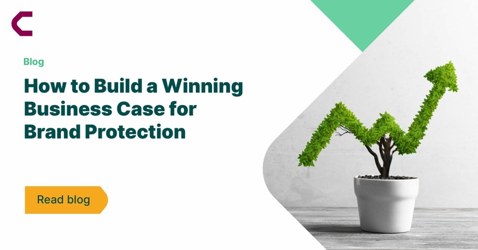 How to Build a Winning Business Case for Brand Protection - Corsearch
